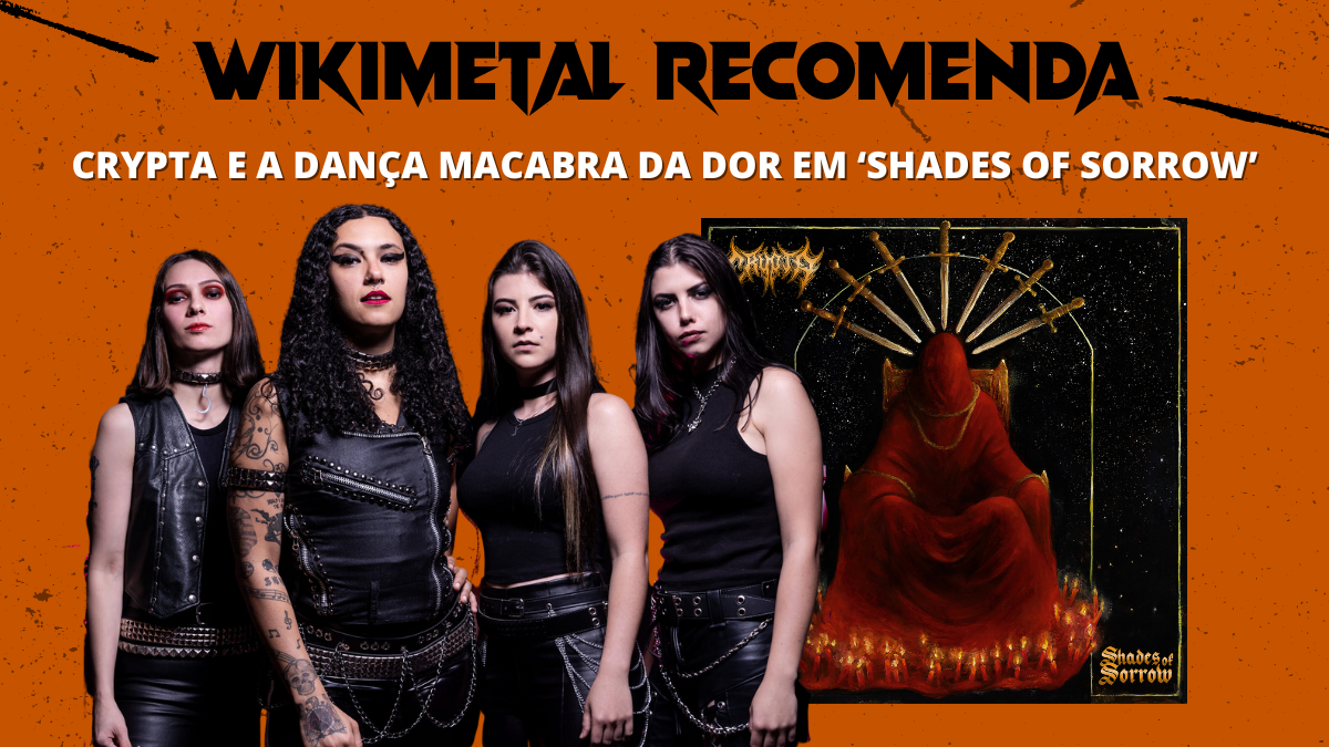 Crypta evoca a dança macabra da dor em ‘Shades of Sorrow’ | Wikimetal